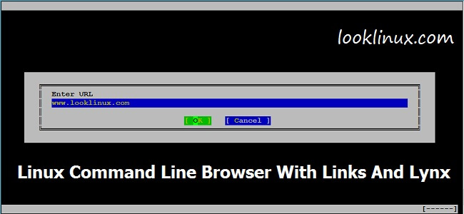 Linux Command Line Browser With Links And Lynx Looklinux