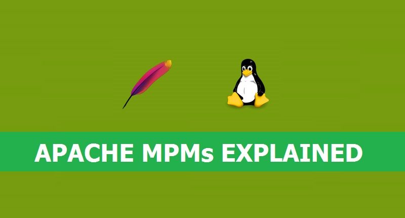 Apache MPMs Explained - LookLinux
