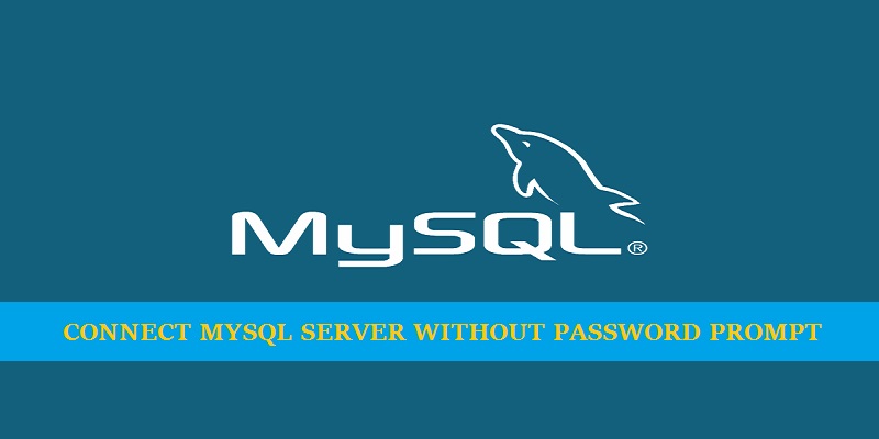 How To Connect MySQL Server Without Password Prompt - LookLinux How To Connect MySQL Server Without Password Prompt - LookLinux