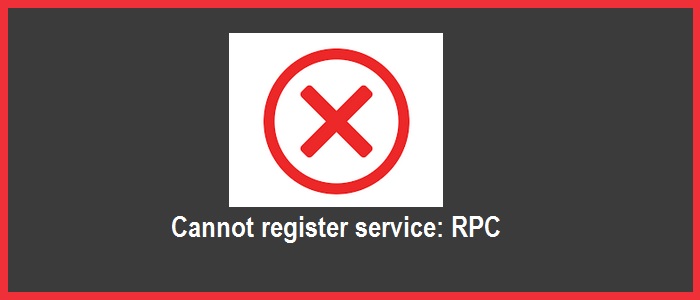 Error Cannot Register Service Rpc Unable To Receive Errno Connection Refused Looklinux